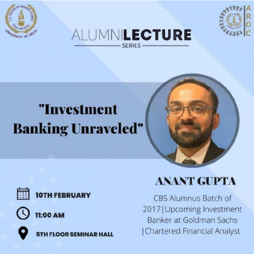 Investment Banking Session by Anant Gupta – Alumni